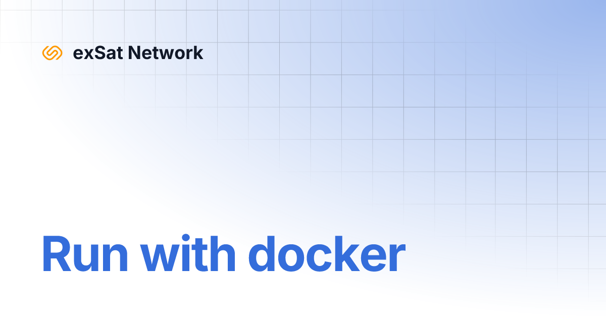 Run with docker | exSat Network