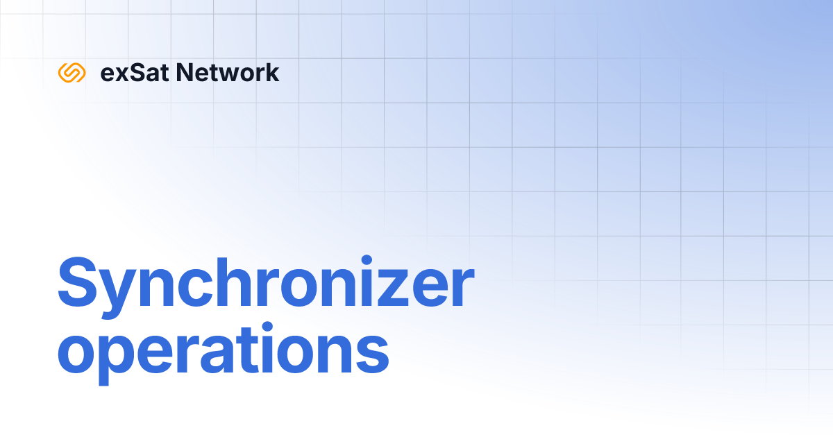 Synchronizer operations | exSat Network
