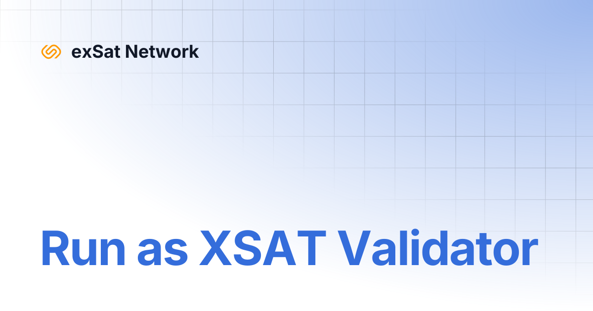 Run as XSAT Validator | exSat Network