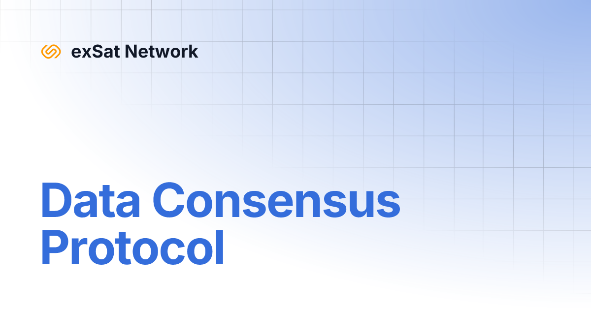 Data Consensus Protocol | exSat Network